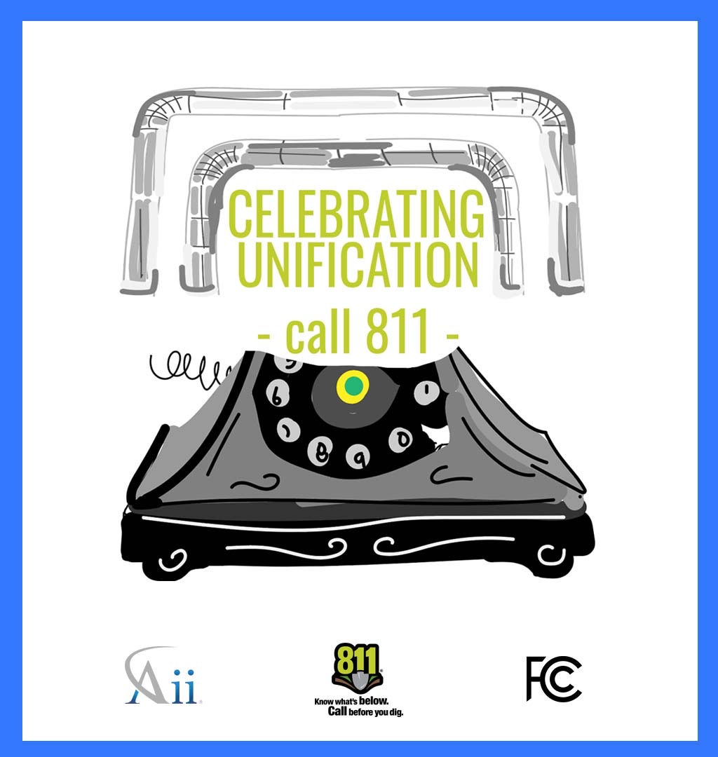 Celebrating 15 Years of 811 | Alliance for Innovation and Infrastructure