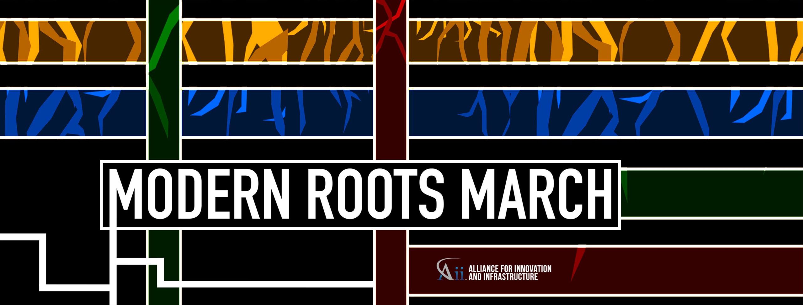 Alliance for Innovation and Infrastructure | Modern Roots March ...